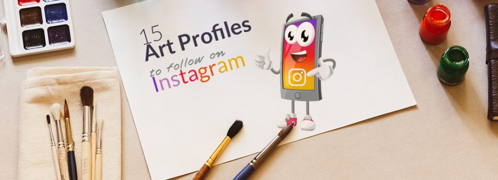 15 Art Profiles to Follow on Instagram for Insta(nt) Inspiration