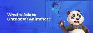 Adobe Character Animator: Everything You Need to Know + Free Puppets