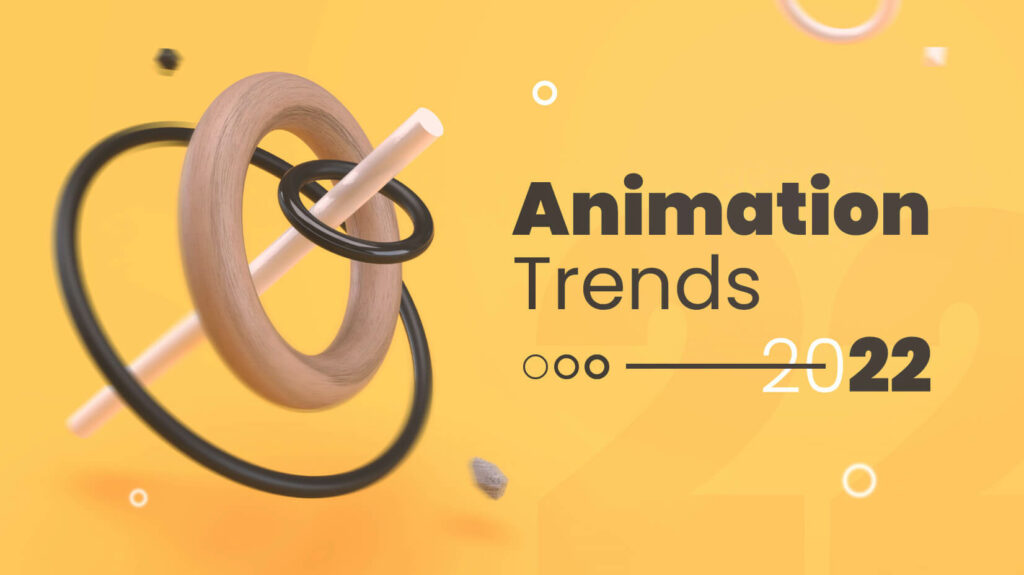 Animation Trends 2022: Experimental and Open-Minded | GraphicMama